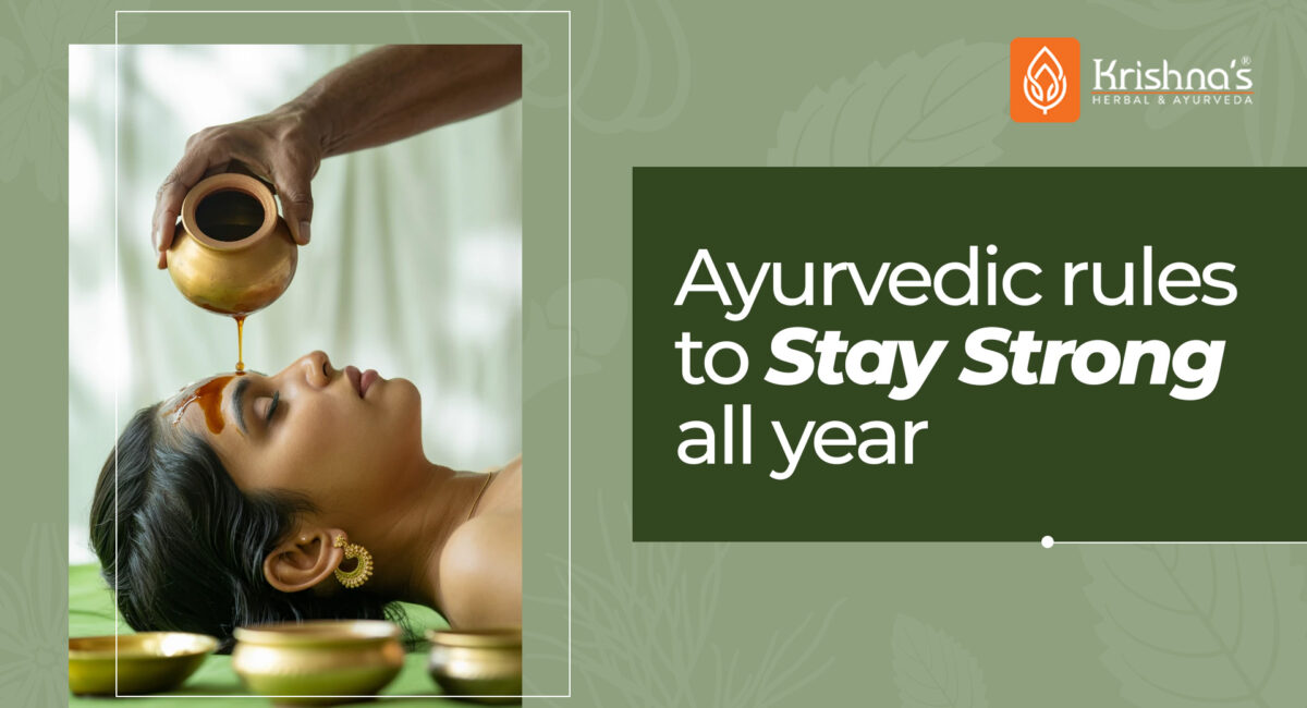 Seasonal Immunity: Ayurvedic Rules to Stay Strong All Year - Krishna’s ...